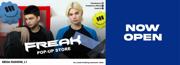 FREAK' POP-UP STORE AT MEGABANGNA | NOW OPEN